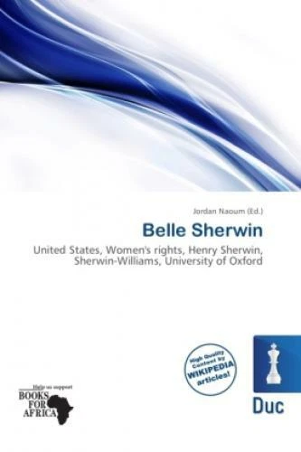 BELLE SHERWIN UNITED States, Women's rights, Henry Sherwin, Sherwin ...