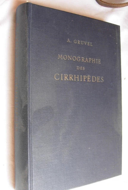 MONOGRAPHIE DES CIRRHIPEDES by A Gruvel 1965 (1905) Barnacles EUR 40,65 ...