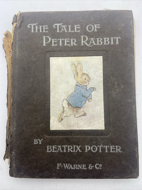 THE TALE OF Peter Rabbit By Beatrix Potter 1st Trade 1902 “Wept Big ...