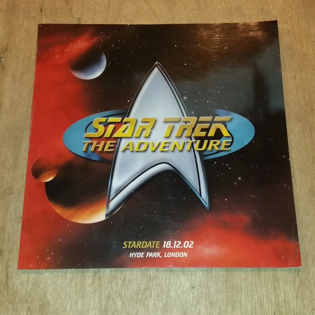 STAR TREK ADVENTURE Exhibition Programme 18Th December 2002 Hyde Park ...