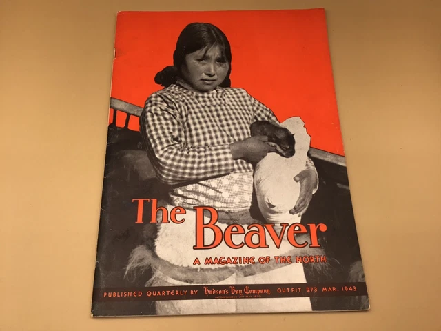 VTG RARE SEPT 1943 The Beaver Magazine Hudsons Bay Co. North Canada ...