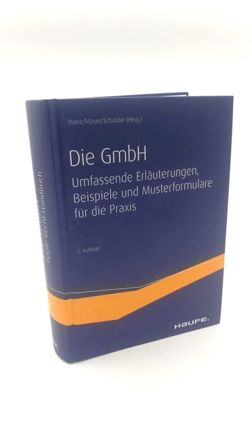 MANZ DIE GMBH Umfassende Erläuterungen, Beispiele und Musterformulare ...