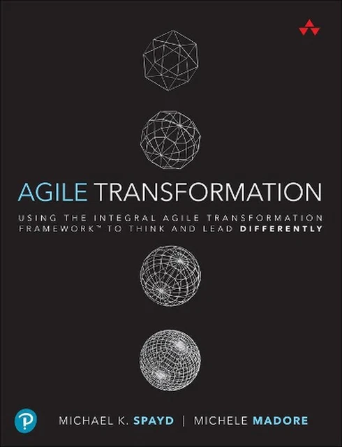 Agile Transformation Using The Integral Agile Transformation Framework