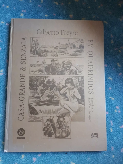 &CASA-GRANDE & SENZELA em Quadrinhos" - Gilberto Freyre EUR 34,00 ...