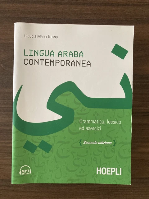 LINGUA ARABA CONTEMPORANEA. Grammatica, Lessico Ed Esercizi. Con Audio ...