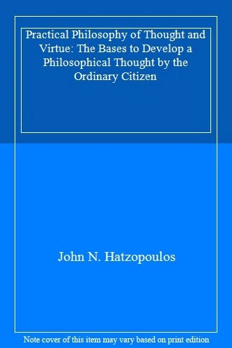PHILOSOPHIE PRATIQUE DE la pensée et de la vertu : les bases pour ...