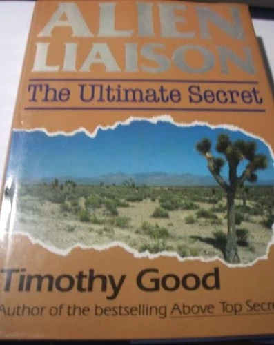 ALIEN LIAISON: THE Ultimate Secret, Good, Timothy, Used; Good Book EUR ...