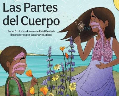 LAS PARTES DEL Cuerpo [Spanish] by Dr Joshua Lawrence Patel Deutsch ...