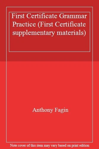 FIRST CERTIFICATE GRAMMAR Practice (First Certificate supplement £9.94 - PicClick UK