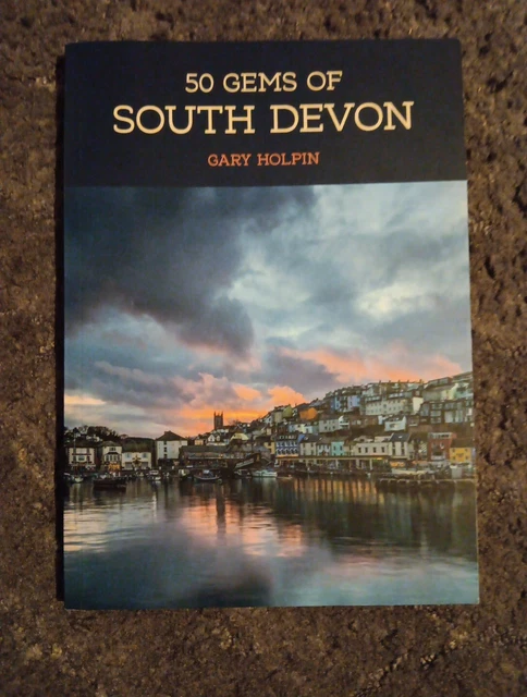 50 GEMS OF South Devon: The History & Heritage of the Most Iconic ...