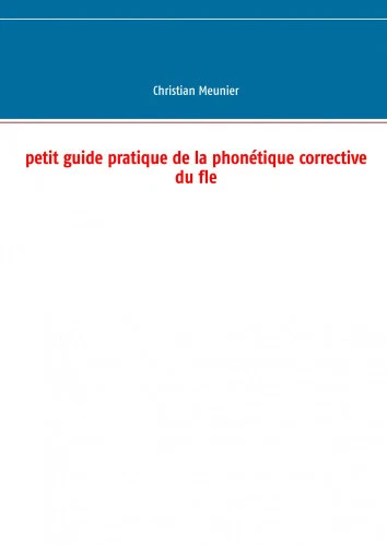 PETIT GUIDE PRATIQUE de la phonétique corrective du fle [French] £42.34 - PicClick UK