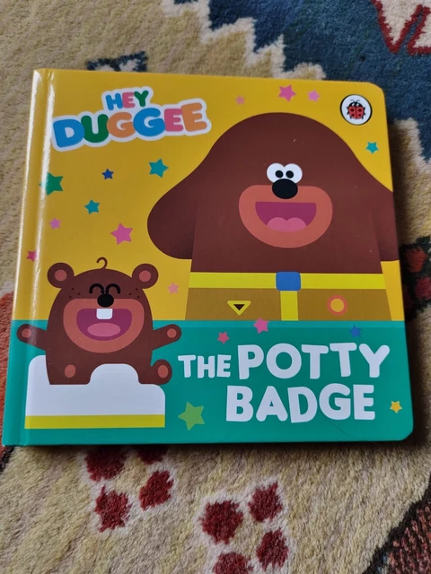 HEY DUGGEE: THE Potty Badge by Hey Duggee (Board Book, 2021) £1.20 ...