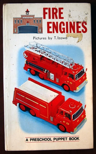 FIRE ENGINES: A Preschool Puppet Book 1971 Pictures by T. Izawa Vintage ...