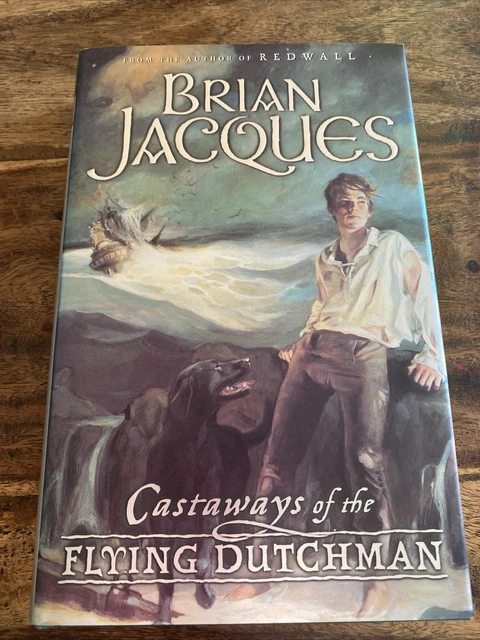 CASTAWAYS OF THE Flying Dutchman SIGNED by Brian Jacques 1st Ed HB DJ ...
