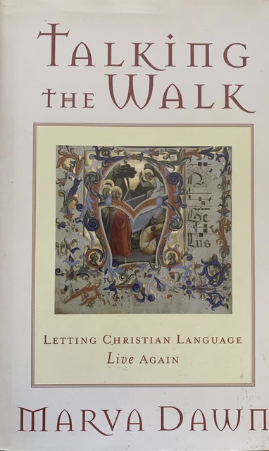 CHRISTIAN BOOK: TALKING the Walk - Letting Christian Language Live ...