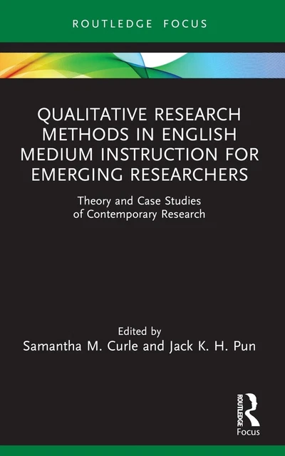 QUALITATIVE RESEARCH METHODS in English Medium Instruction for Emerging ...