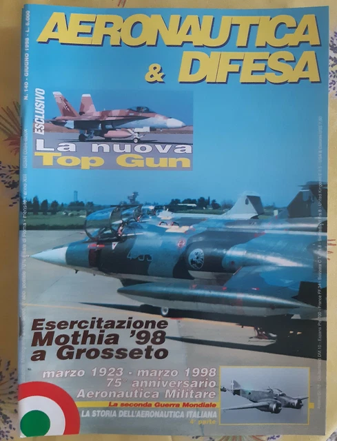 RIVISTA AERONAUTICA E Difesa N.140 1998 Top Gun Mothia Grosseto Storia ...