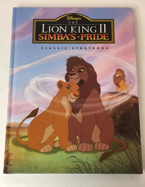 DISNEY'S THE LION King II Simbas Pride Mouse Works Classic Storybook HC ...