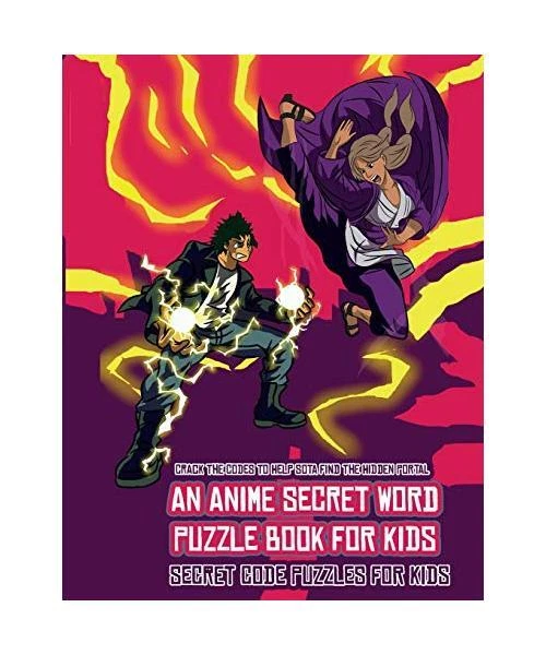 SECRET CODE PUZZLES for Kids (An Anime Secret Word Puzzle Book for Kids ...