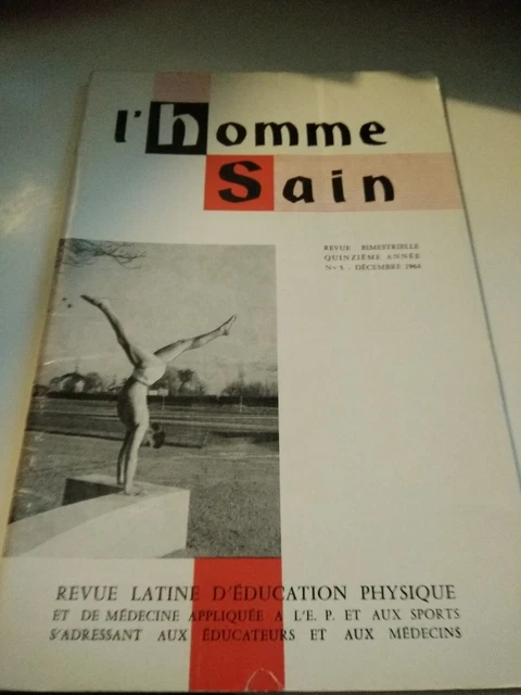 L'HOMME SAIN/REVUE LATINE d'éducation physique/1964 N° 5 EUR 20,00 ...