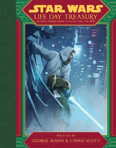 GEORGE MANN CAVAN Scott Star Wars Life Day Treasury (Relié) EUR 18,40 ...
