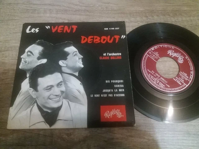 LES VENT DEBOUT Et Claude Bolling Dis Pourquoi Ep 45 Tours Reflets Sm 17M237 EUR 5,00 - PicClick FR
