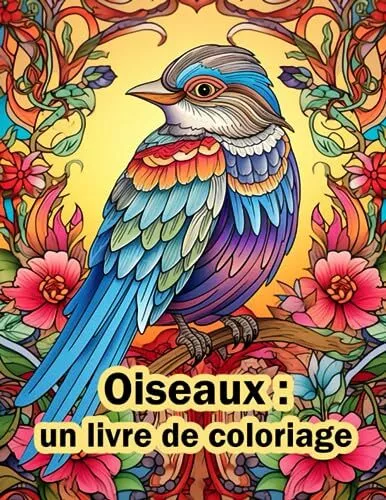 Oiseaux Un Livre De Coloriage Un Livre De Coloriage Pour Adultes
