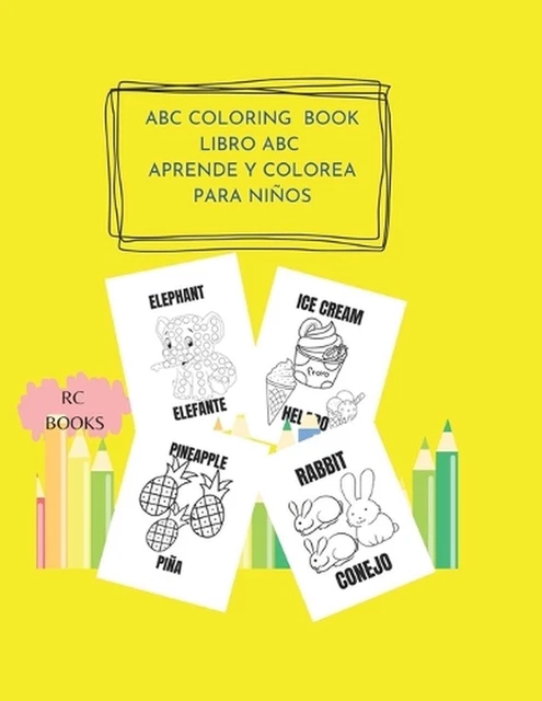 ABC COLORING BOOK: Libro ABC Aprende Y Colorea Para Ni?os by Rosa Cruz ...