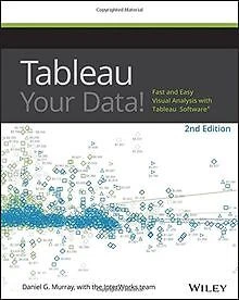 TABLEAU YOUR DATA!: Fast and Easy Visual Analysis wit... | Livre | état ...