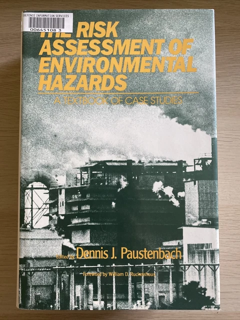 THE RISK ASSESSMENT of Environmental Hazards A Textbook Of Case Studies ...