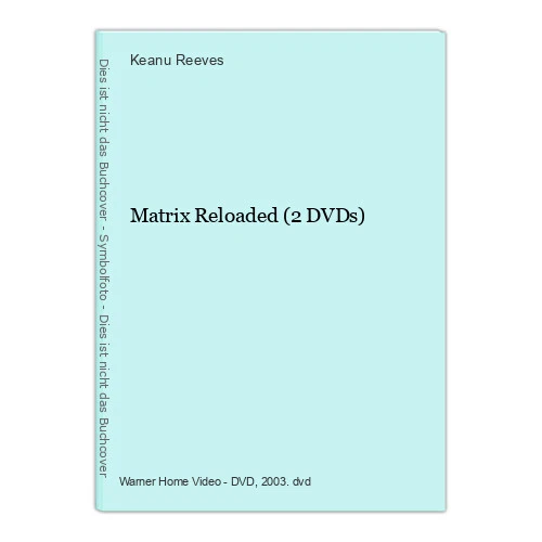 MATRIX RELOADED (2 DVDs) Reeves, Keanu, Laurence Fishburne Carrie-Anne M 1120438 EUR 7,18 ...