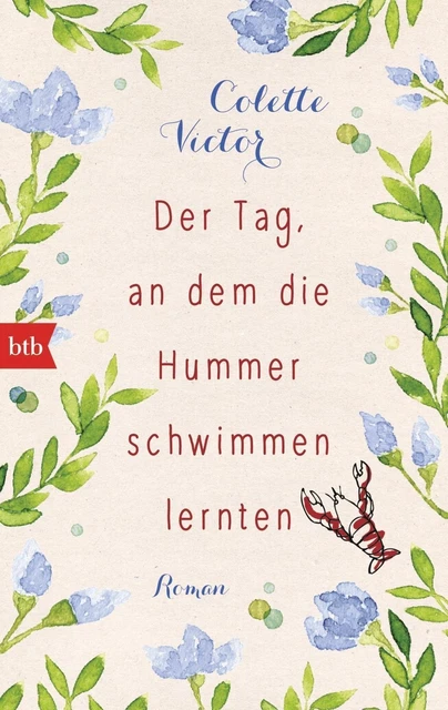 COLETTE VICTOR | Der Tag, an dem die Hummer schwimmen lernten ...