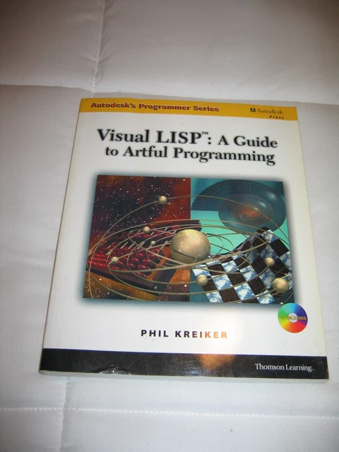 VISUAL LISP: A Guide to Artful Programming Phil Kreiker $13.30 - PicClick