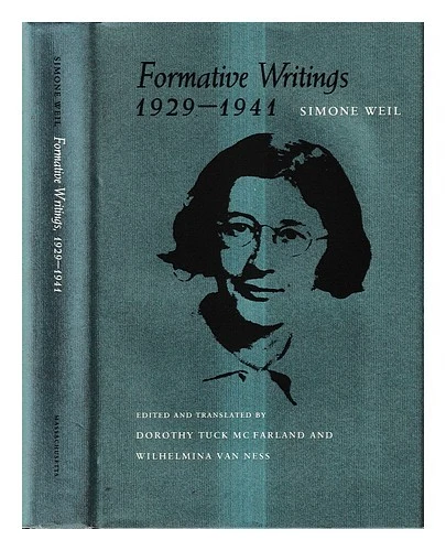 WEIL, SIMONE (1909-1943) Écrits Formateurs, 1929-1941 / Simone Weil ; Édité Par EUR 38,70 ...