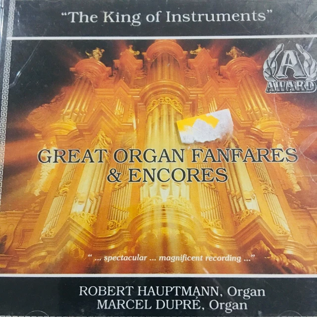 THE KING OF Instruments Great Organ Fanfares & Encores CD $11.50 ...
