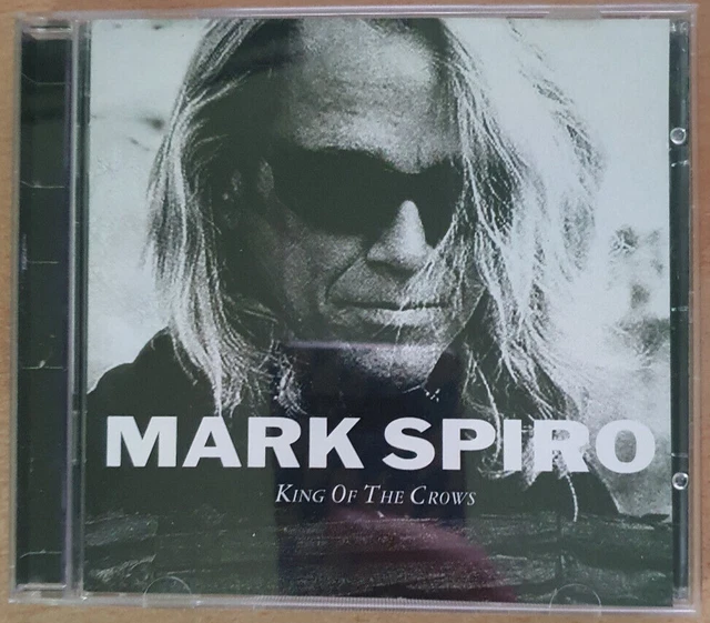 MARK SPIRO - King Of The Crows - AOR/Melodic Rock Top CD 2003 £14.48 ...