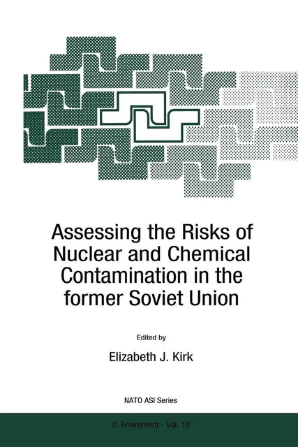 ÉVALUATION DES RISQUES de contamination nucléaire et chimique dans l'ex-Soviet U EUR 138,82 ...