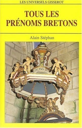 TOUS LES PRÉNOMS bretons - Alain Stéphan - V176473 EUR 6,25 - PicClick FR
