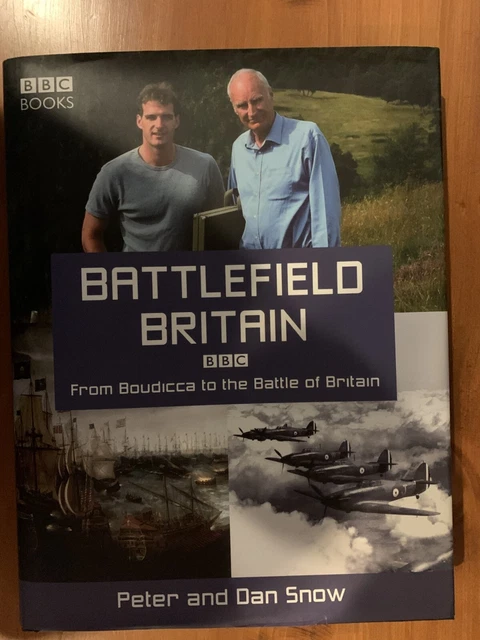 BATTLEFIELD BRITAIN: FROM Boudicca To The Battle Of Britain ( P & D ...