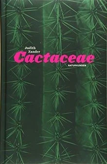 CACTACEAE (NATURKUNDEN) DE Judith Zander | Livre | état comme neuf EUR ...