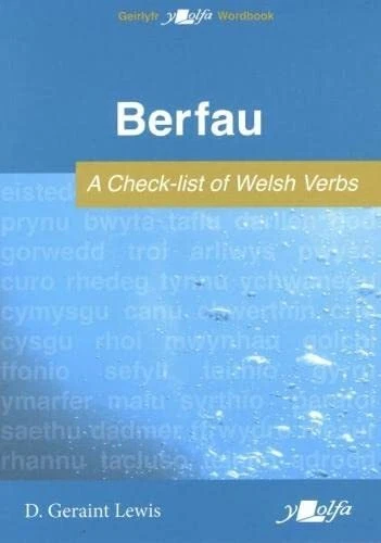 LLYFR BERFAU, Y: Check-list of Welsh Verbs: Wel... by D. Geraint Lewis ...