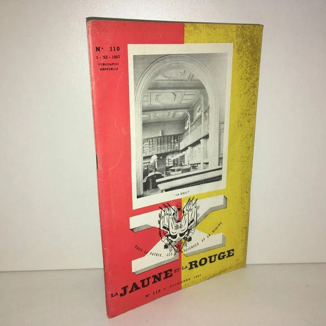 REVUE LA JAUNE ET LA ROUGE n° 110 de 1957 - Ecole Polytechnique X - ZZ ...