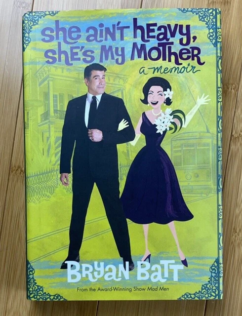 ELLE N'EST PAS lourde, elle est ma mère signée BRYAN BATT & HIS MOM ...