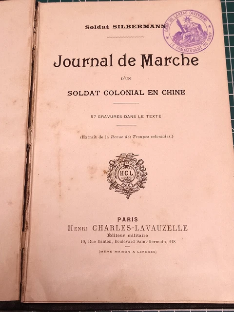 RARE, JOURNAL DE Marche D'un Soldat Colonial En Chine, Passionnant EUR ...