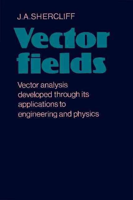 Vector Fields Vector Analysis Developed Through Its Application To 5989