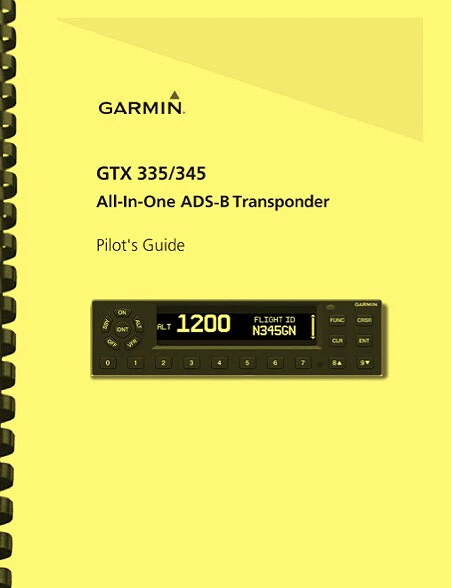 GARMIN GTX 335 345 ADS-B Transponder Pilot's Guide OWNER'S MANUAL $27. ...