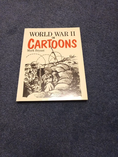 VINTAGE WORLD WAR II In Cartoons By Mark Bryant WW2 Hardback 1989 £5.00 ...