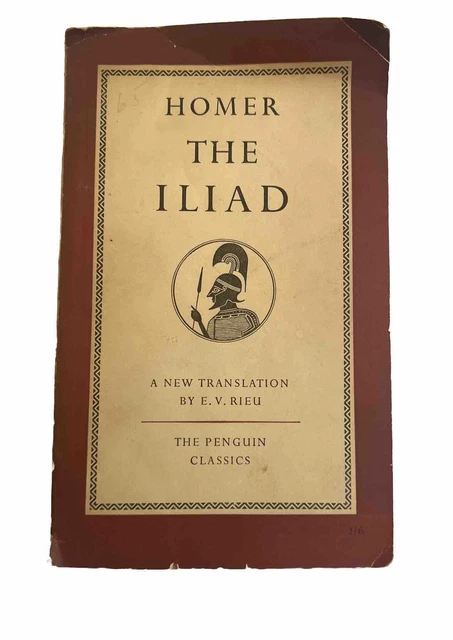 THE ILIAD HOMER Penguin Classics L14 1950 première publication L14 EUR ...