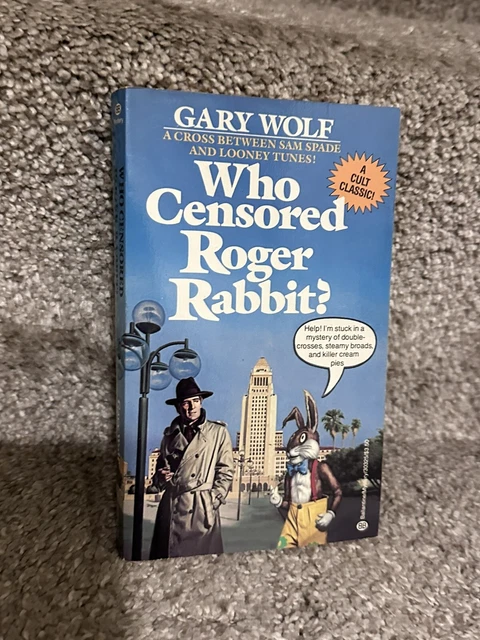 WHO CENSORED ROGER Rabbit? Gary Wolf 3rd Printing 1988 PB Novel Who ...