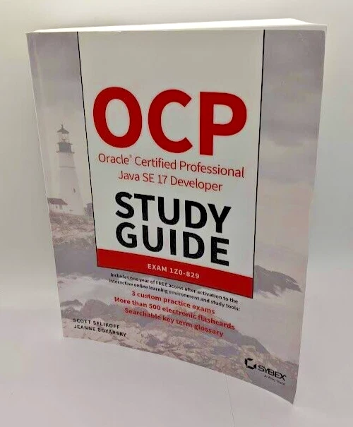 OCP ORACLE CERTIFIED Professional Java SE 17 Developer Study Guide ...
